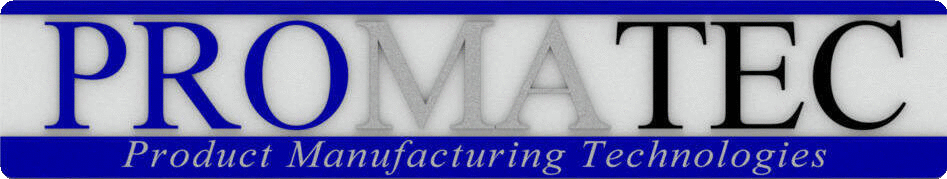 PROMATEC Inc., Product Manufacturing Technologies